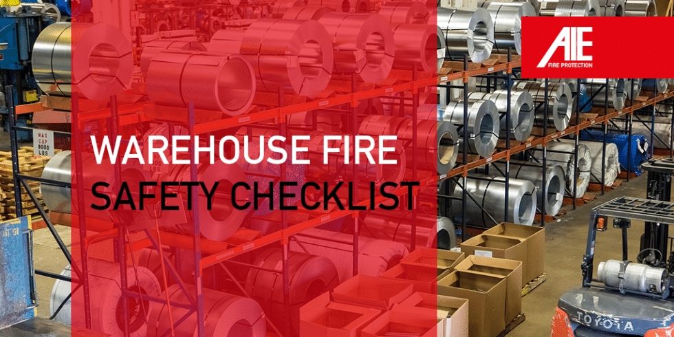 Warehouse Fire Safety Checklist: 27 Regulations & Tips I AIE Fire